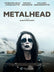 Metalhead - paper poster – postercinema